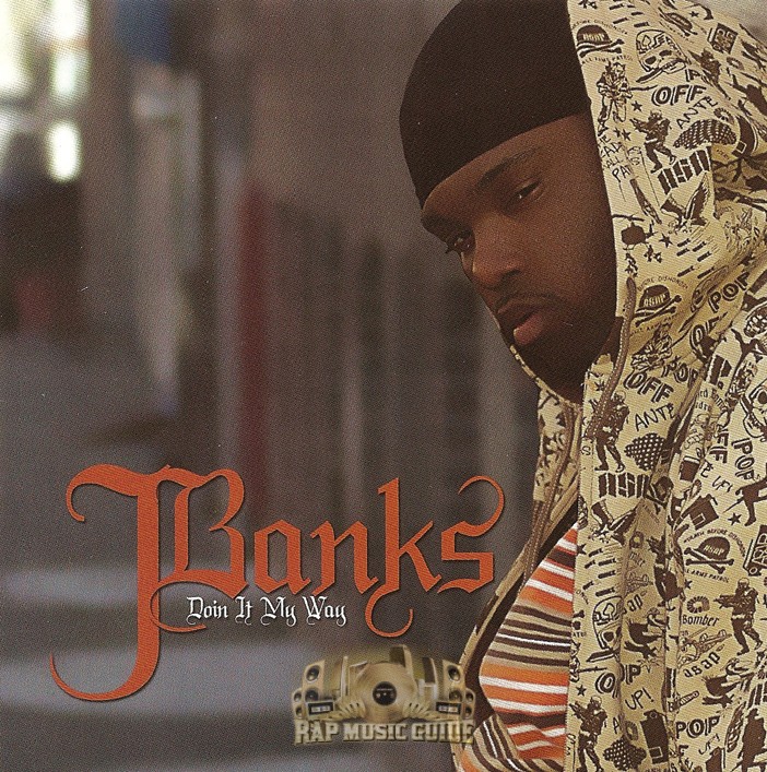 J Banks - Doin It My Way: 1st Press. CD | Rap Music Guide